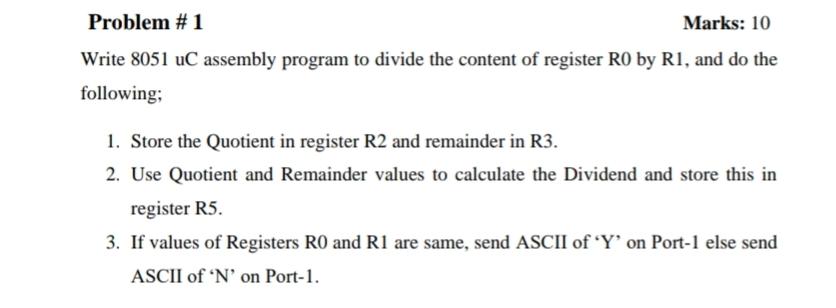 Solved Problem # 1 Marks: 10 Write 8051uC assembly program | Chegg.com