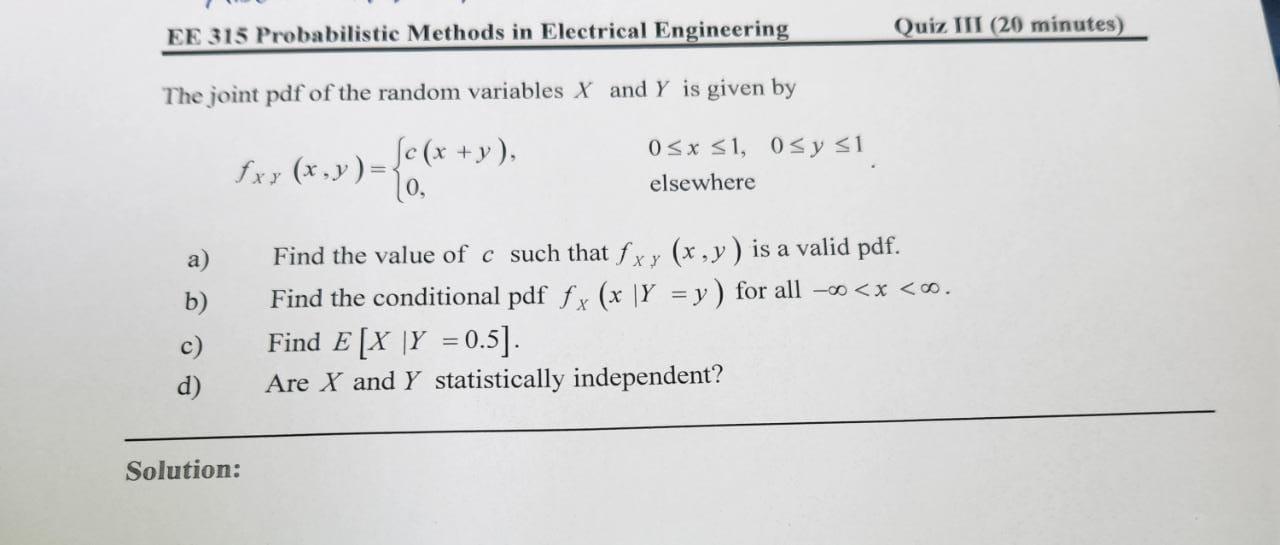 Solved The joint pdf of the random variables X and Y is | Chegg.com