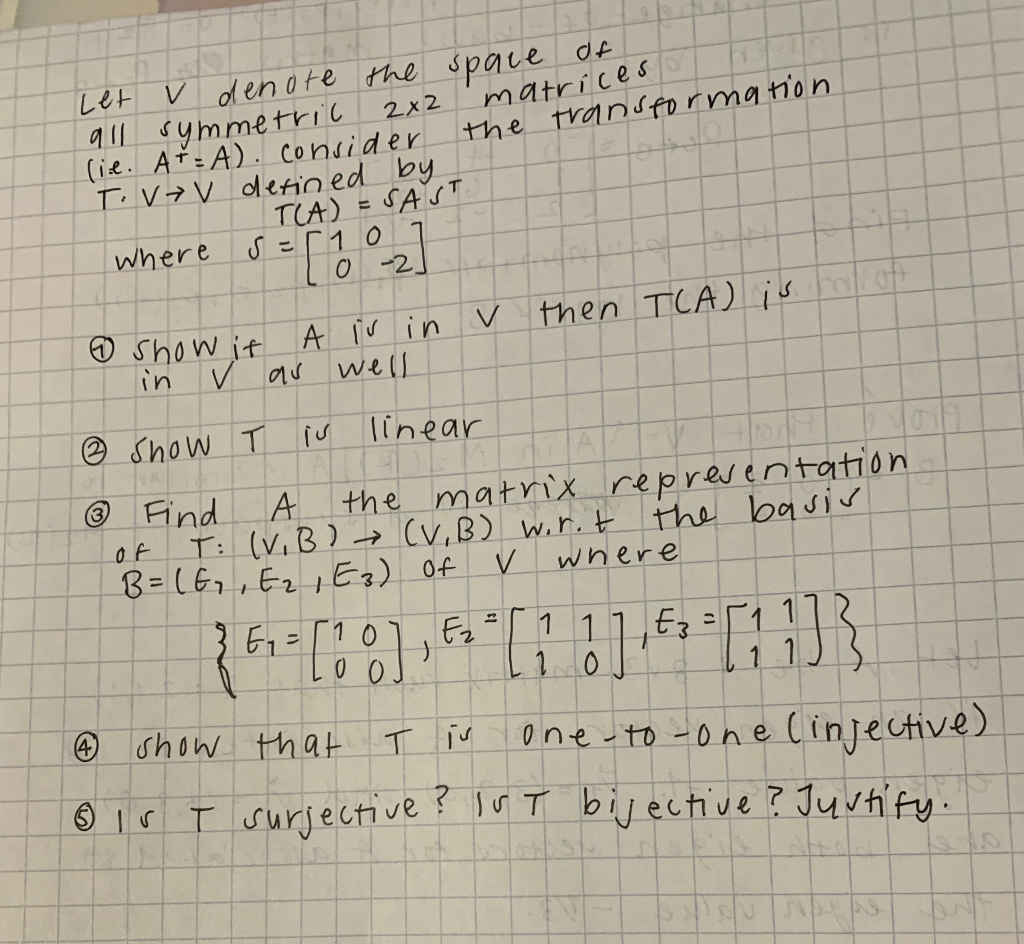 Solved Let v denote the space of all symmetric 2x2 matrices | Chegg.com