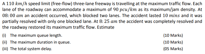 Solved A 110 km/h speed limit (free-flow) three-lane freeway | Chegg.com
