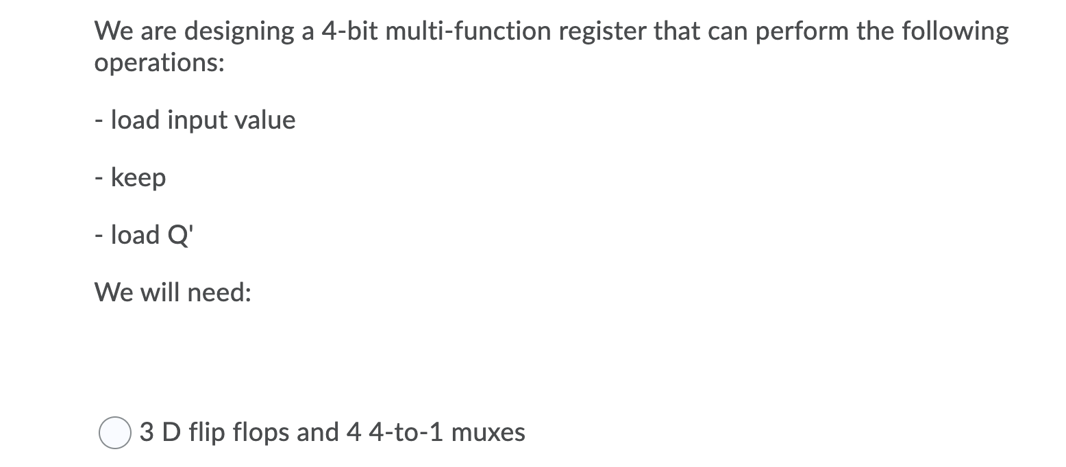 Solved We are designing a 4-bit multi-function register that | Chegg.com
