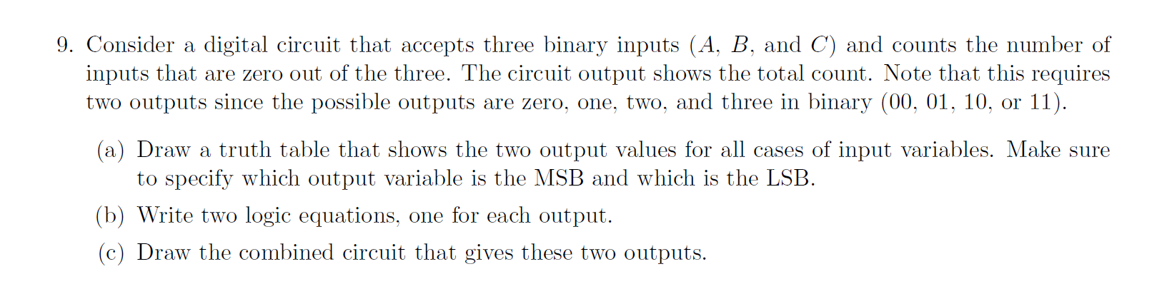 Solved 9. Consider a digital circuit that accepts three | Chegg.com