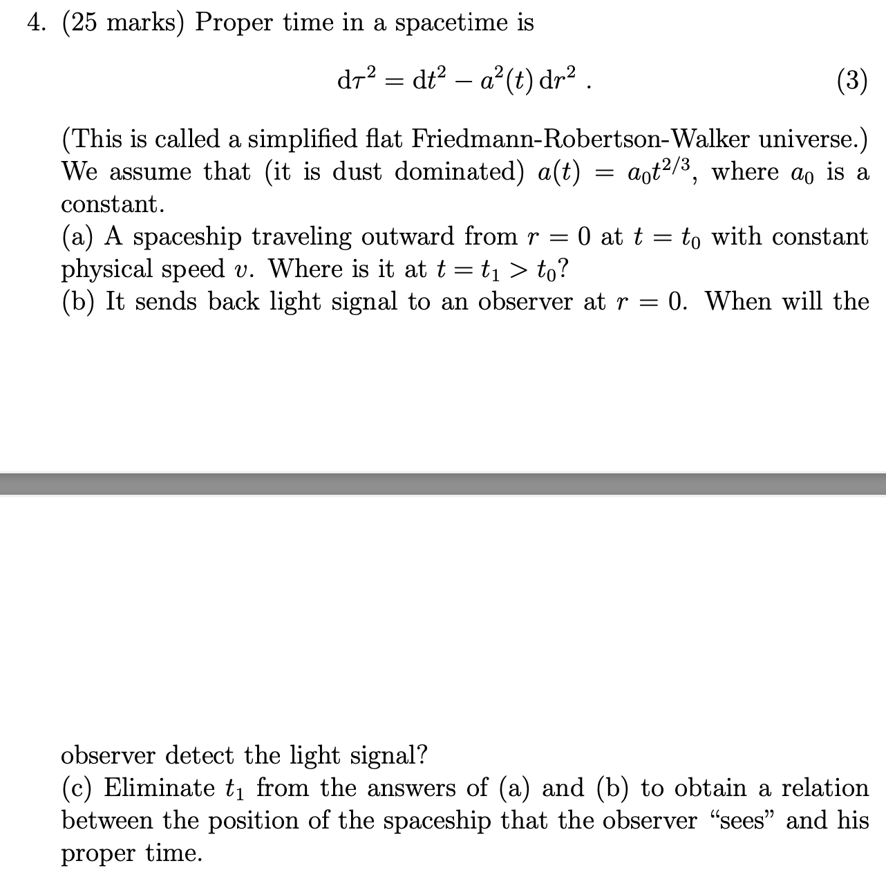 Solved (25 ﻿marks) ﻿Proper time in a spacetime | Chegg.com