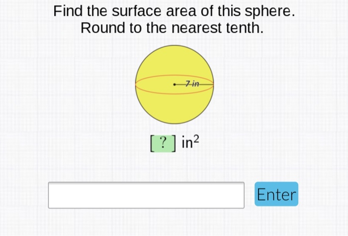 Solved Find the surface area of this sphere. Round to the | Chegg.com