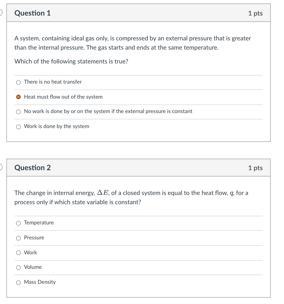 Solved > Question 1 1 pts A system, containing ideal gas | Chegg.com