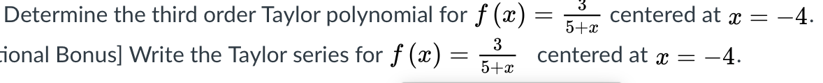 Solved Determine the third order Taylor polynomial for f (x) | Chegg.com