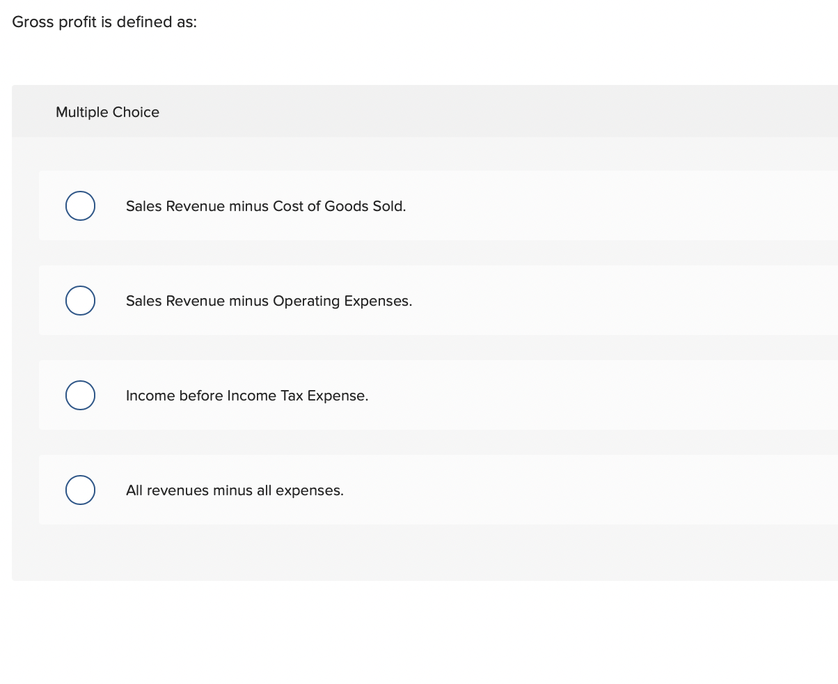 Solved Gross profit is defined as: Multiple Choice Sales | Chegg.com