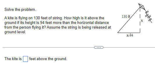 Solved Solve the problem. A kite is flying on 130 feet of | Chegg.com