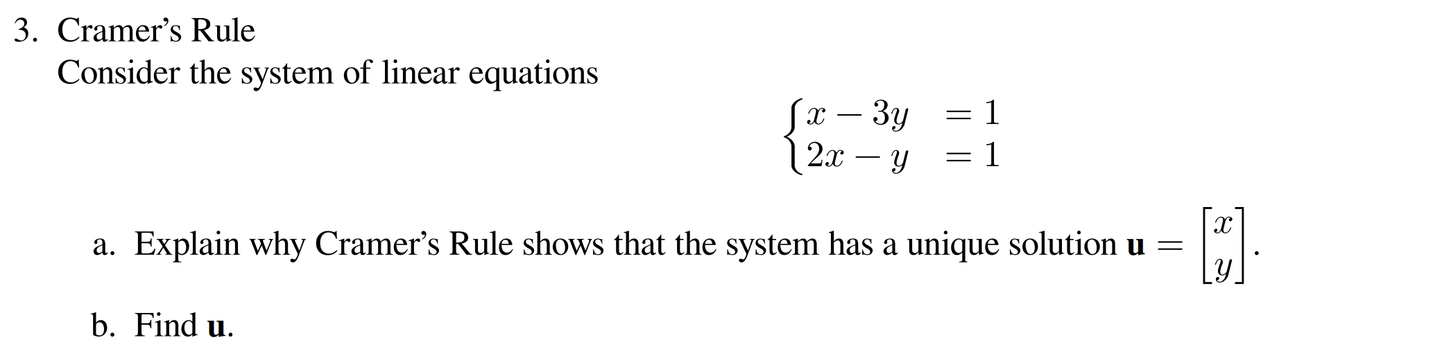 Solved 3. Cramer's Rule Consider the system of linear | Chegg.com