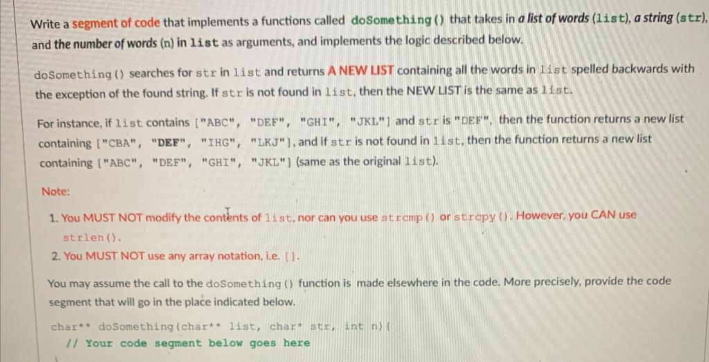 Solved Write a segment of code that implements a functions | Chegg.com