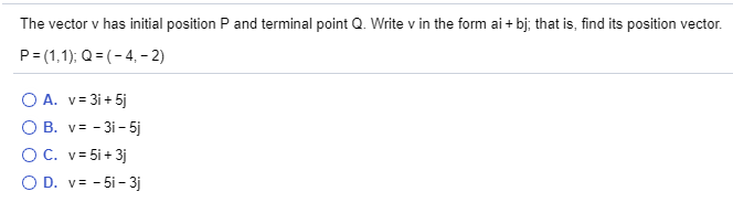 Solved The vector v has initial position P and terminal | Chegg.com