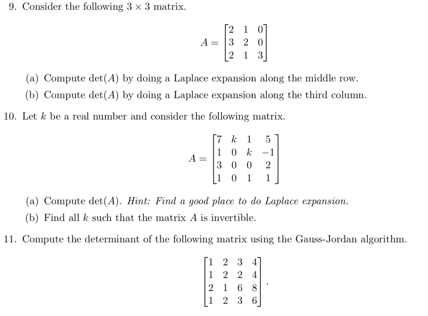 Solved 9. Consider the following 3 x 3 matrix. A 12 1 07 3 2 | Chegg.com