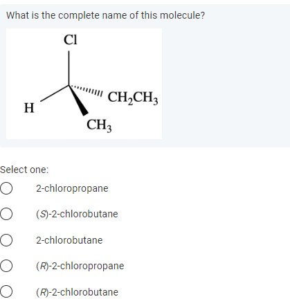 Solved What is the complete name of this molecule? Select | Chegg.com