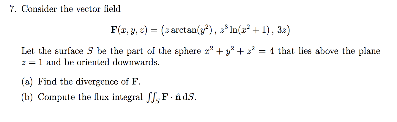 Solved 7. Consider the vector field | Chegg.com