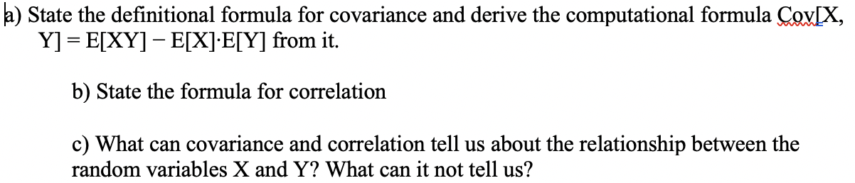 Solved la) State the definitional formula for covariance and | Chegg.com