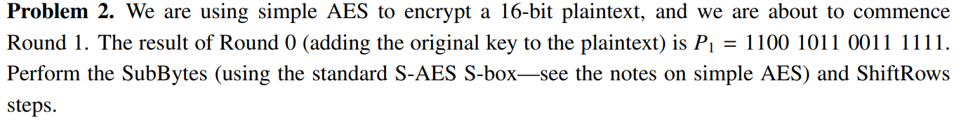 Solved Problem 2. We are using simple AES to encrypt a | Chegg.com