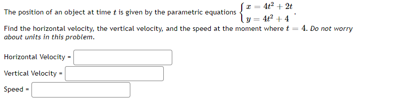 Solved The position of an object at time t is given by the | Chegg.com