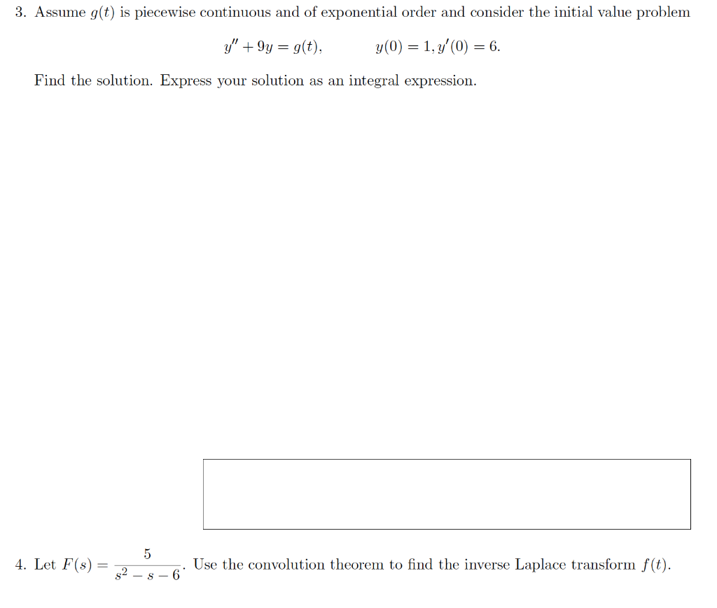 Solved 3. Assume g(t) is piecewise continuous and of | Chegg.com