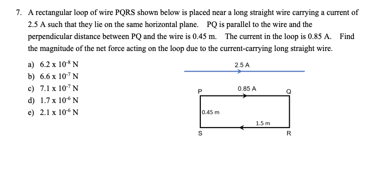 Solved 7. A rectangular loop of wire PQRS shown below is | Chegg.com