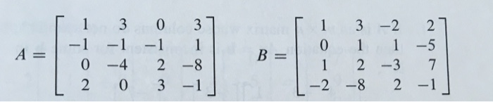 Solved Exercises 17-20 refer to the matrices A and B below. | Chegg.com