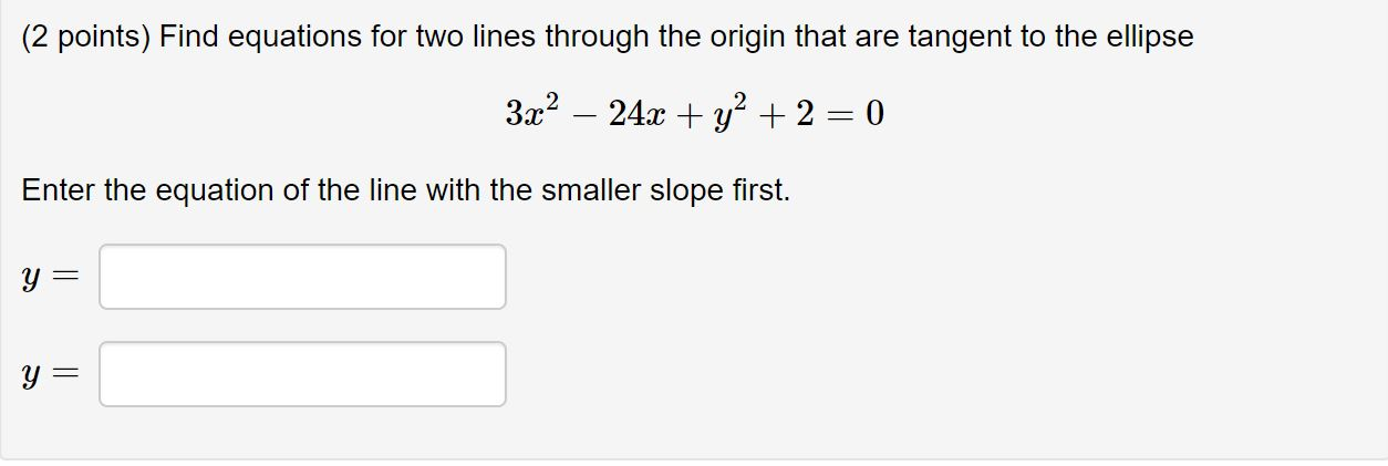 Solved (2 points) Find equations for two lines through the | Chegg.com