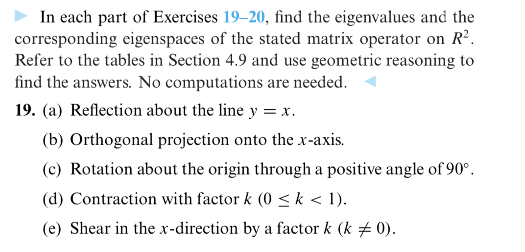 Solved In each part of Exercises 19–20, find the eigenvalues | Chegg.com