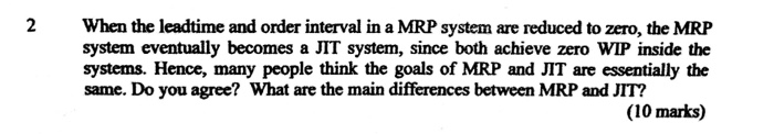 Solved 2 When the leadtime and order interval in a MRP | Chegg.com