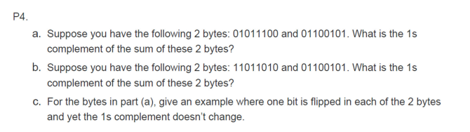 Solved P4. a. Suppose you have the following 2 bytes: | Chegg.com