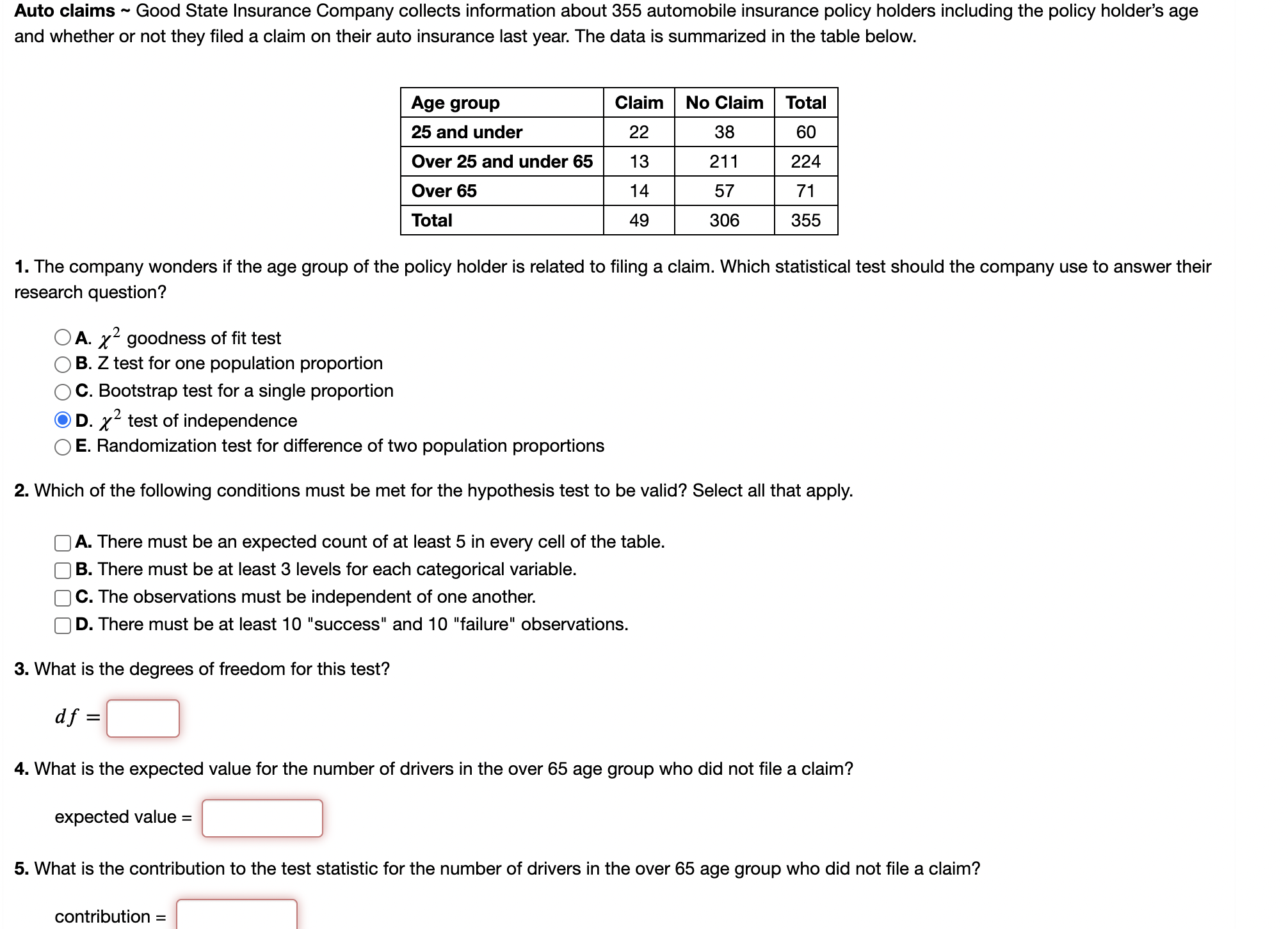 Solved Auto claims ∼ Good State Insurance Company collects | Chegg.com