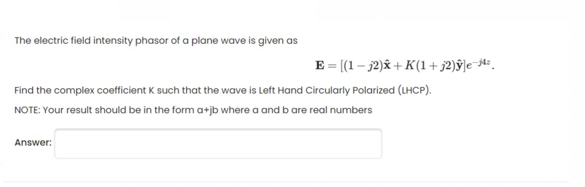 Solved The electric field intensity phasor of a plane wave | Chegg.com