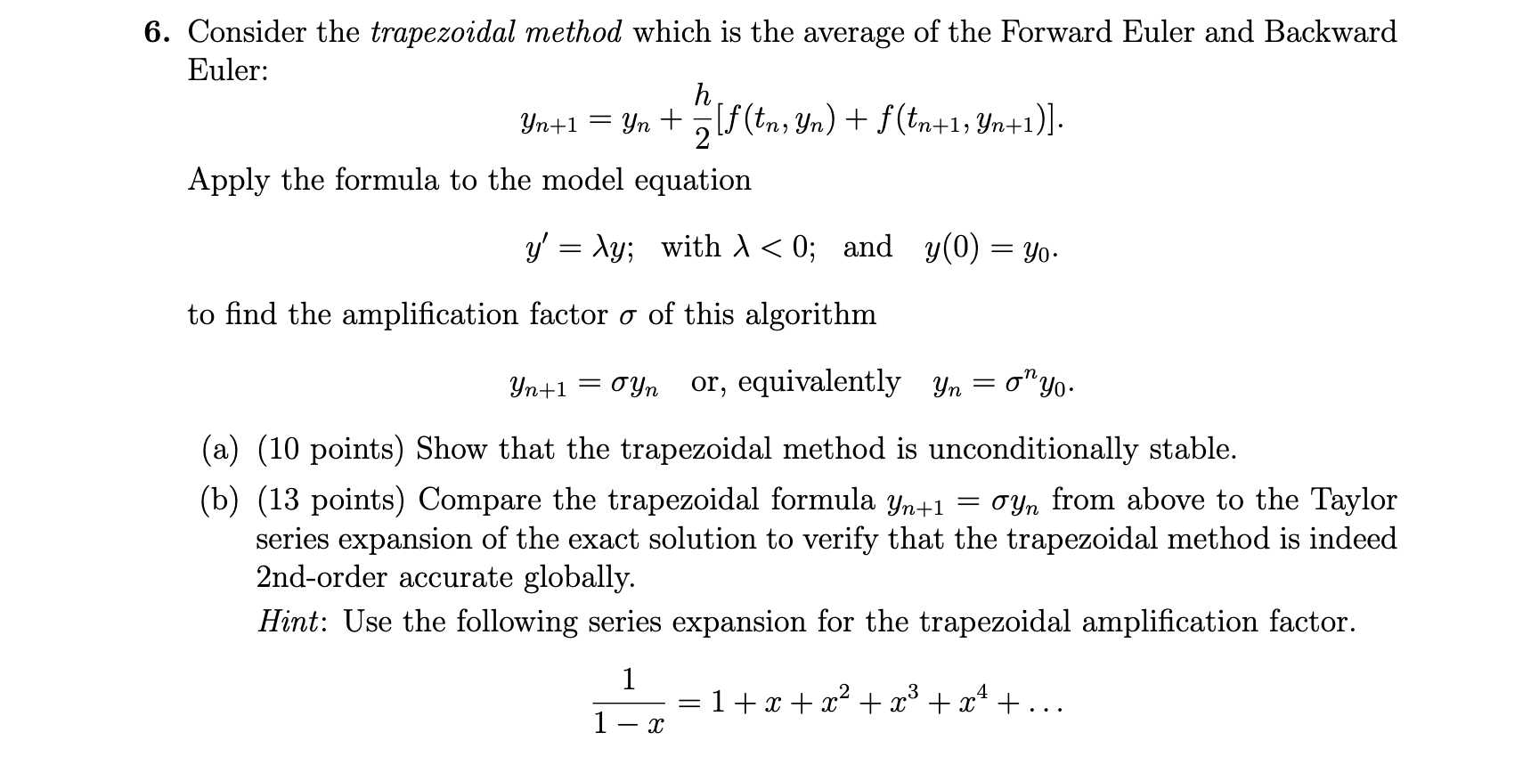 Consider the trapezoidal method which is the average | Chegg.com