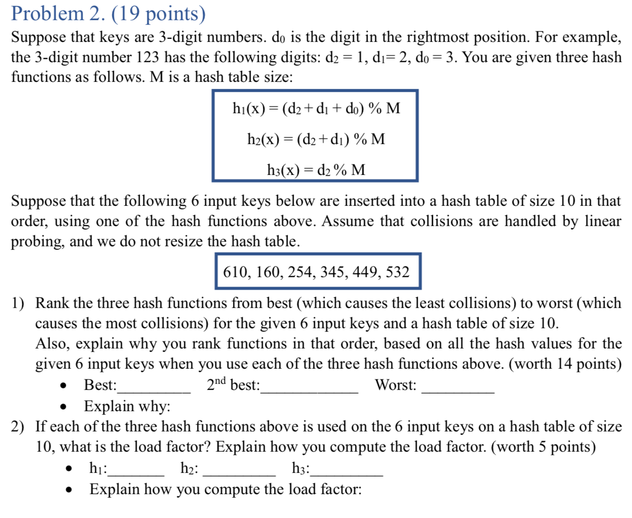 Solved Problem 2. (19 points) Suppose that keys are 3-digit | Chegg.com