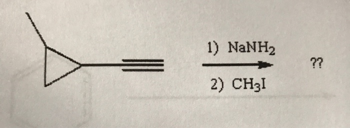 Solved 1) NaNH2 2) CH3I | Chegg.com