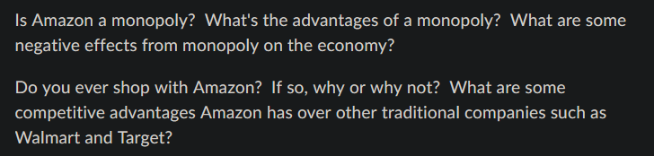 Solved Is Amazon a monopoly? What's the advantages of a | Chegg.com