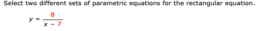 Solved Select two different sets of parametric equations for | Chegg.com