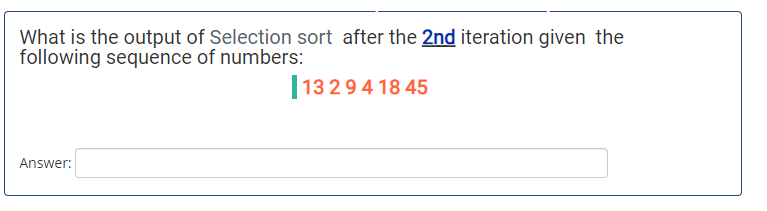 Solved What is the output of Selection sort after the 2nd | Chegg.com