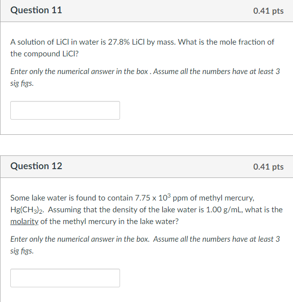 Solved Question 11 0.41 pts A solution of LiCl in water is | Chegg.com