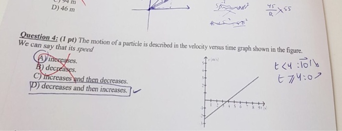 Solved D) 46 m Ouestion 4: pt) The motion of a particle is | Chegg.com
