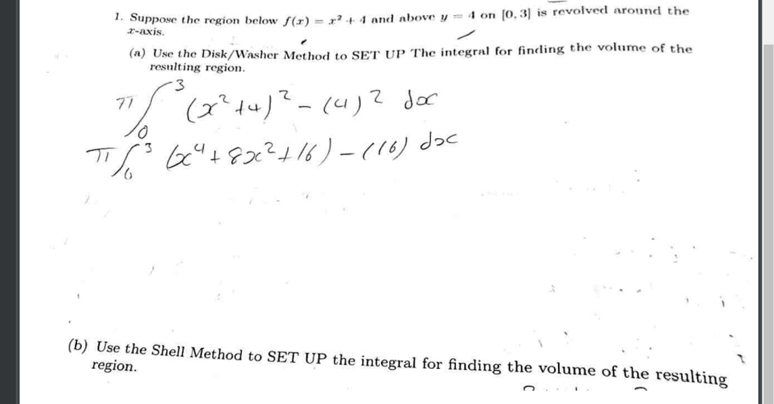 Solved Suppose the region below f(x)=x2+4 ﻿and above y=4 ﻿on | Chegg.com