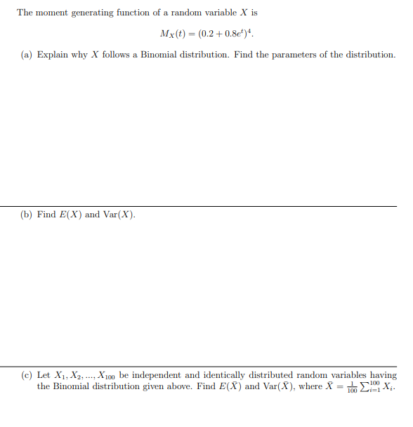 Solved The moment generating function of a random variable X | Chegg.com