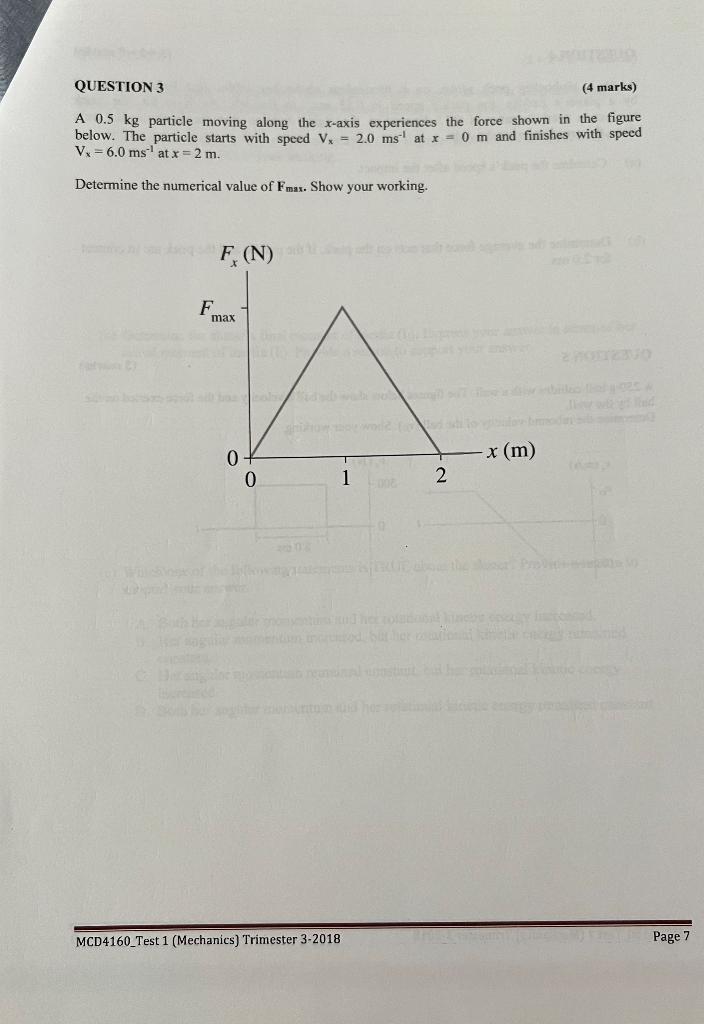 Solved QUESTION 3 (4 marks) A 0.5 kg particle moving along | Chegg.com
