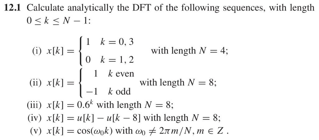 Solved 12.1 Calculate analytically the DFT of the following | Chegg.com