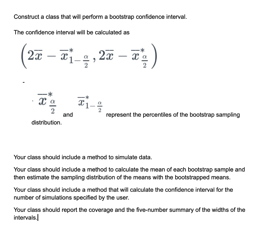 Construct a class that will perform a bootstrap | Chegg.com