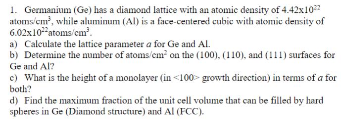 Solved 1. Germanium (Ge) has a diamond lattice with an | Chegg.com