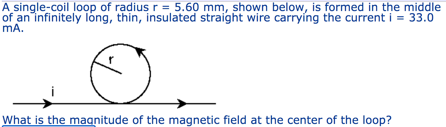 Solved A single-coil loop of radius r = 5.60 mm, shown | Chegg.com