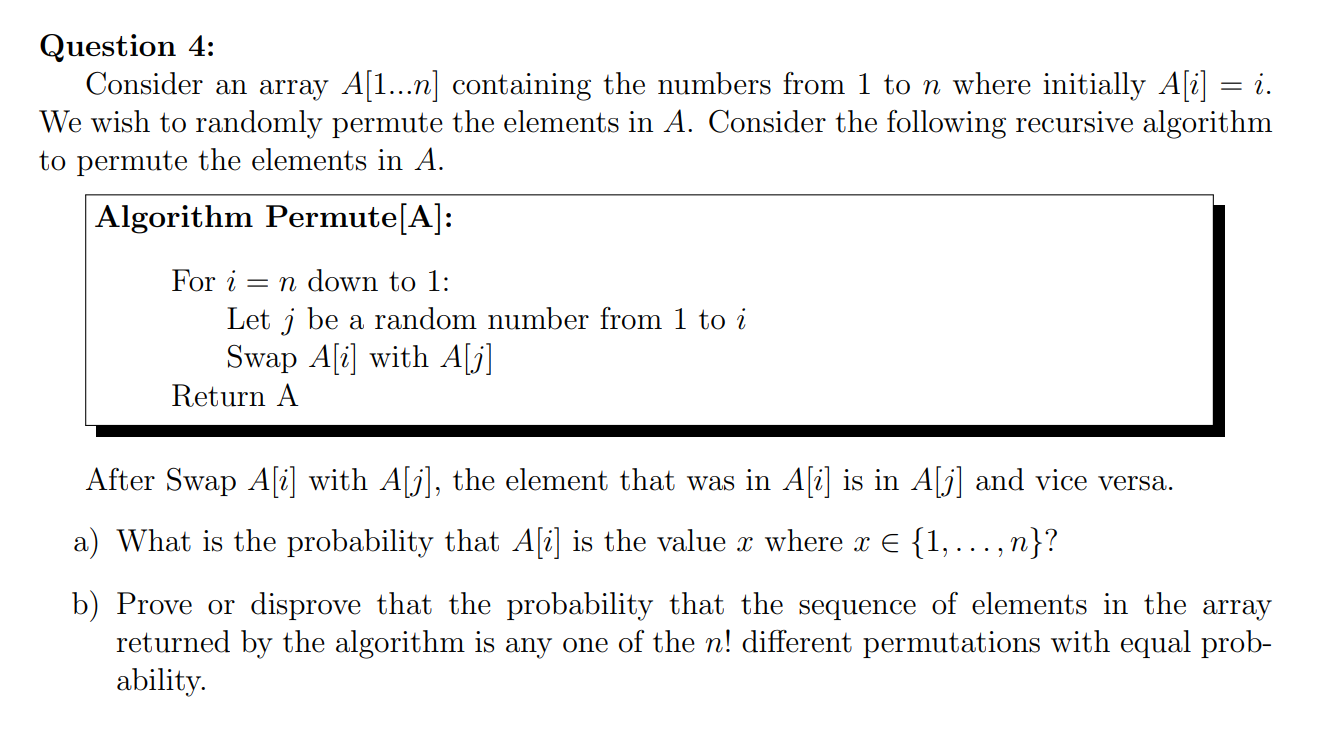 Solved Question 4: Consider an array A[1…n] containing the | Chegg.com