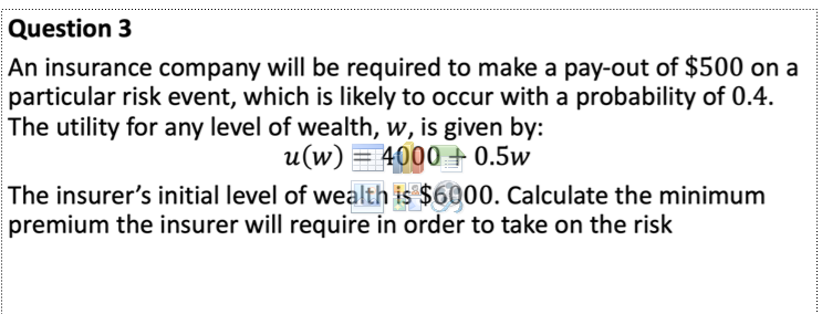 Solved Question 3An insurance company will be required to | Chegg.com