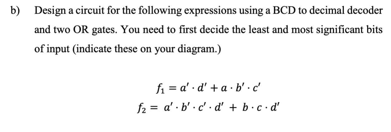 Solved b) Design a circuit for the following expressions | Chegg.com