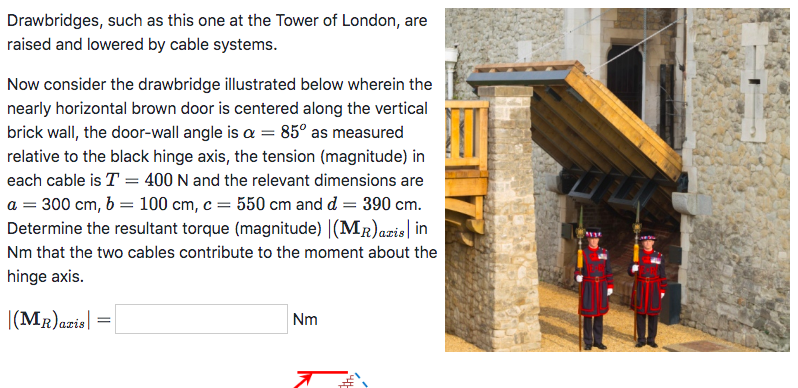 Solved Drawbridges, such as this one at the Tower of London, | Chegg.com