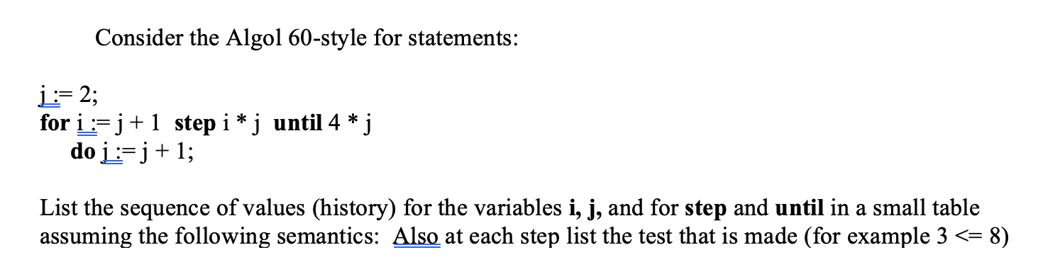 1. All expressions are evaluated once at loop | Chegg.com